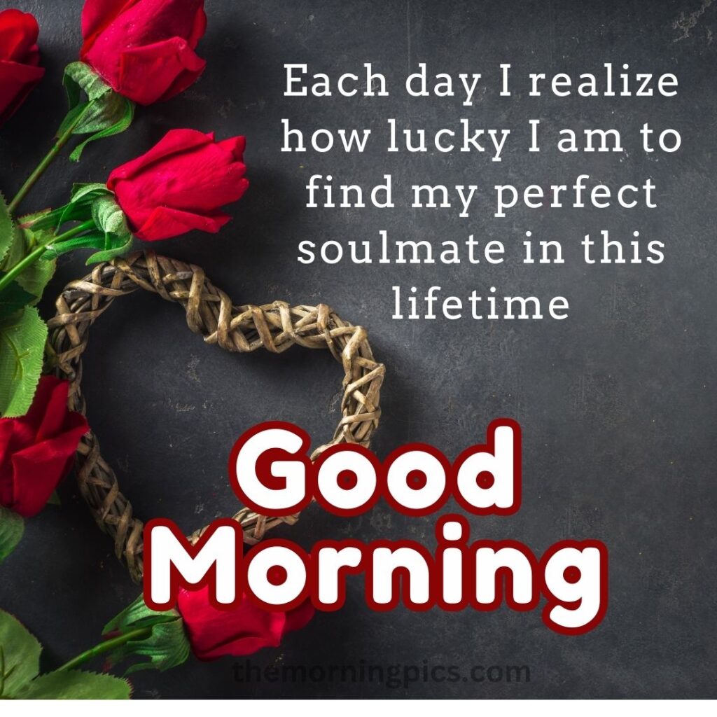 40+ Good Morning Love Images With Quotes