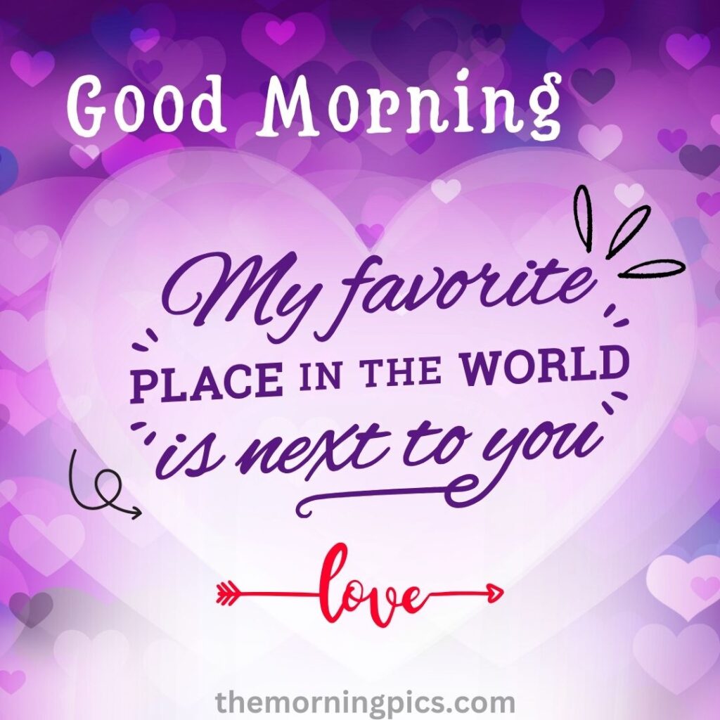 40+ Good Morning Love Images With Quotes